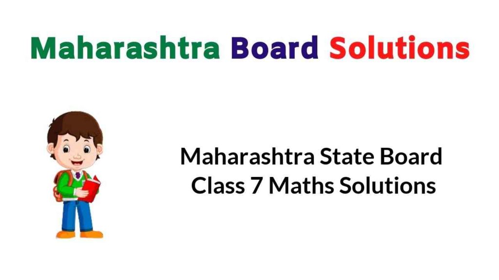 Balbharati Solutions For Class 7 Maths Maths Digest Std 7 Maharashtra